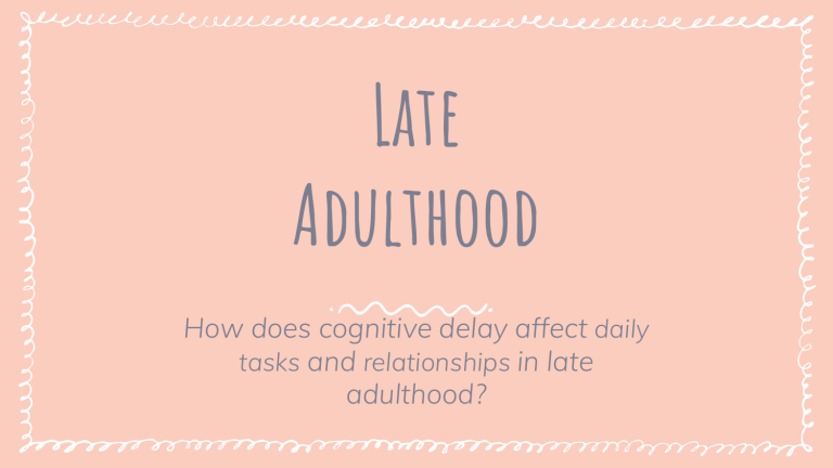 How Do The Effects Of Cognitive Delay Affect Relationships And Daily 