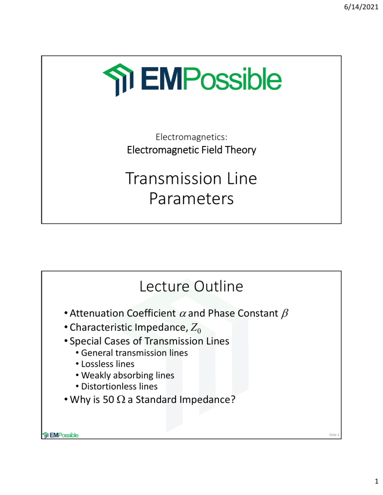Electromagnetic Transmission Line Parameters