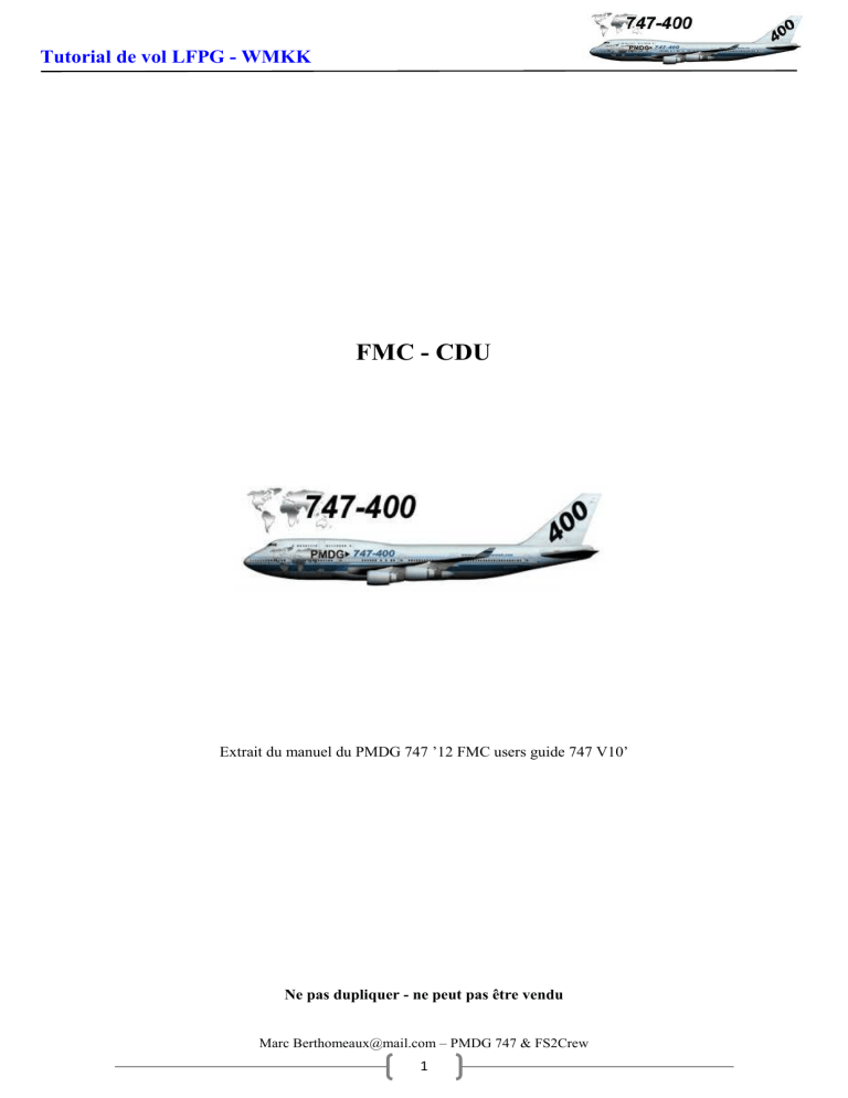 Tutoriel de vol LFPG-WMKK : Programmation FMC/CDU PMDG 747