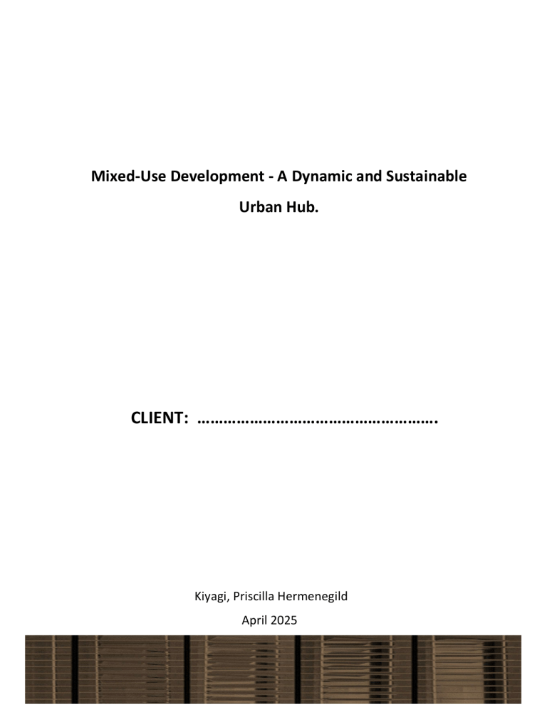 Mixed-Use Development Proposal: Dynamic & Sustainable Urban Hub