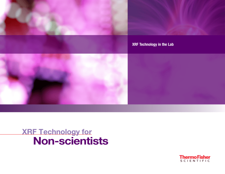 XRF Technology: A Non-Scientist's Guide