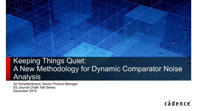 Dynamic Comparator Noise Analysis: New Methodology