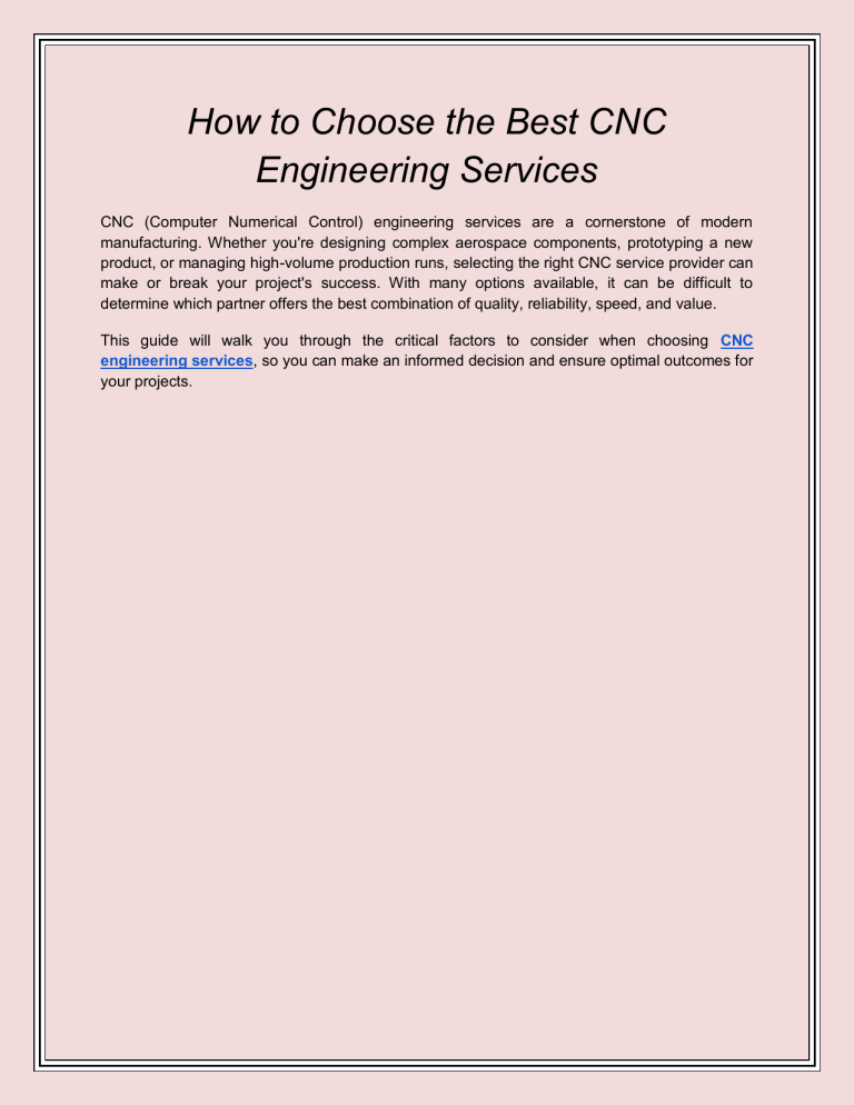 Choosing the Best CNC Engineering Services: A Guide