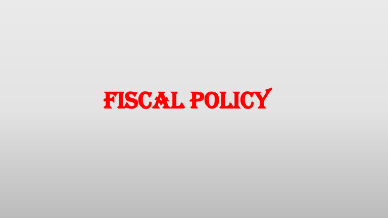 Fiscal Policy: Government Spending, Taxation & Economic Impact