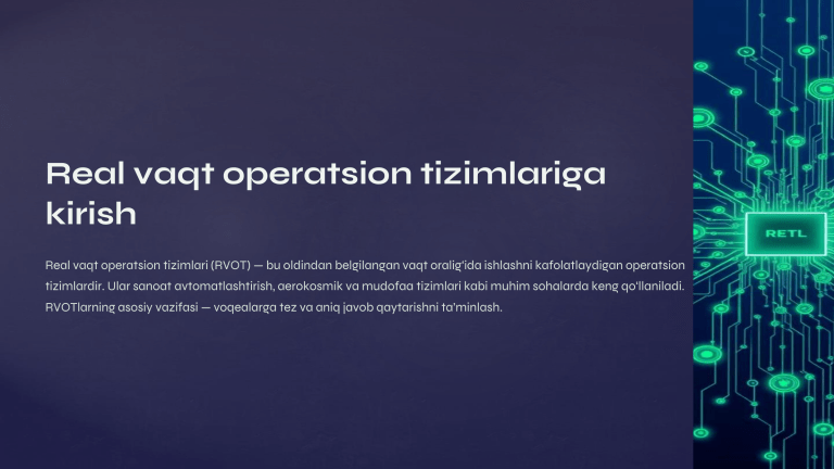 Real vaqt operatsion tizimlari (RVOT) bilan tanishuv