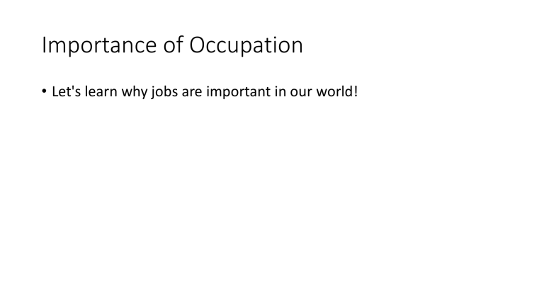 Importance of Occupations: A Guide for Kids