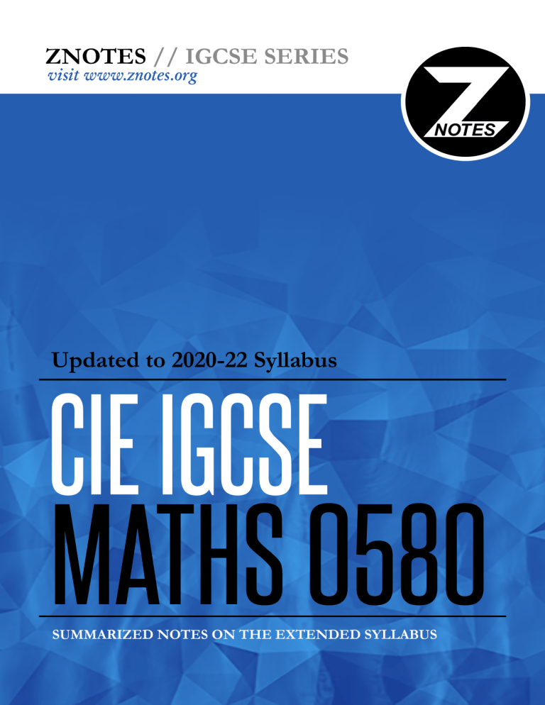 CIE IGCSE Maths 0580 Summarized Notes | 2020-22 Syllabus