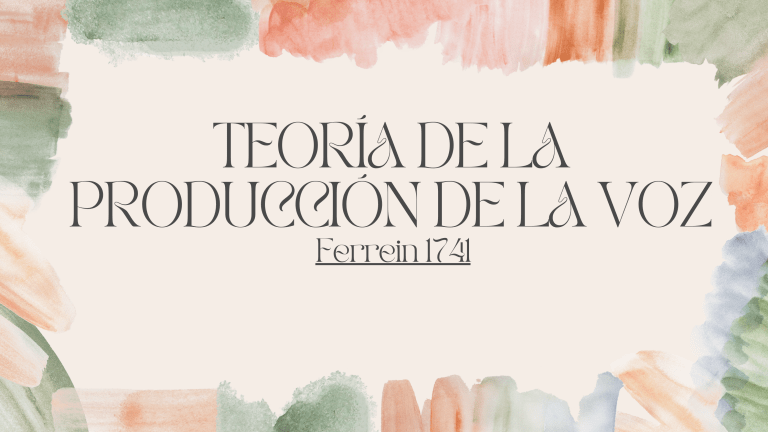 Teoría de la Producción de la Voz: Contribución de Ferrein