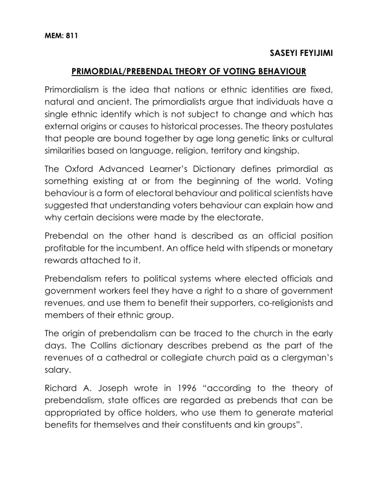 Primordial/Prebendal Theory of Voting Behaviour