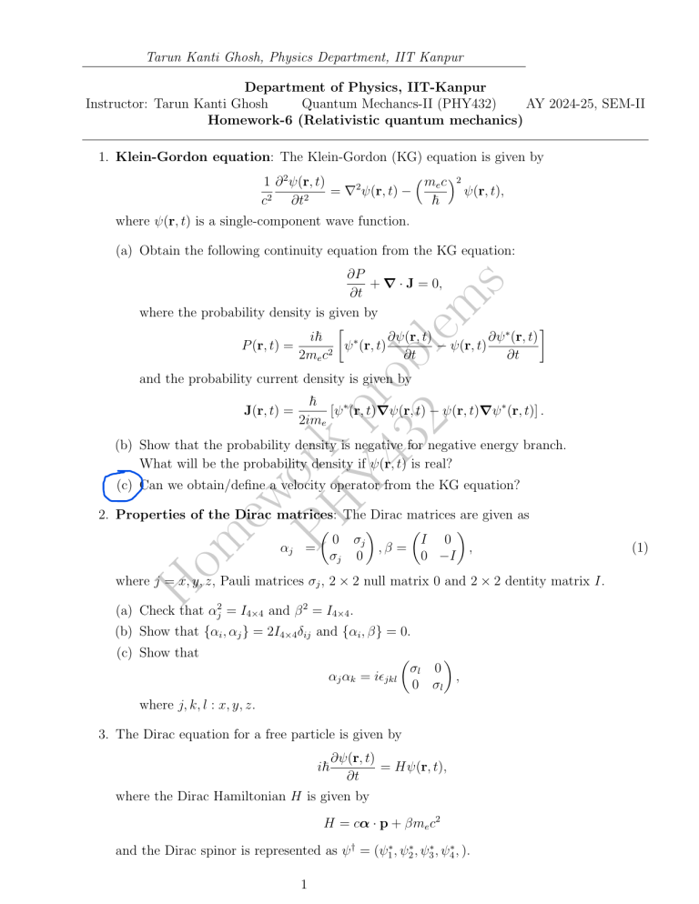 Relativistic Quantum Mechanics Homework: Klein-Gordon & Dirac