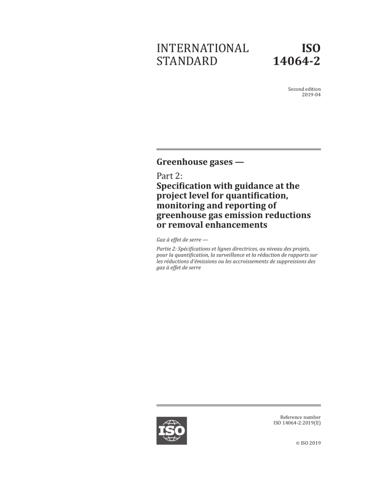 ISO 14064-2: Greenhouse Gas Quantification & Reporting Standard
