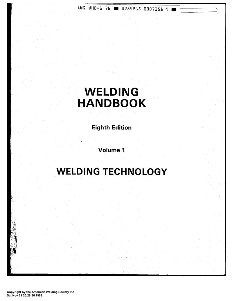 Welding Handbook: Welding Technology, Eighth Edition