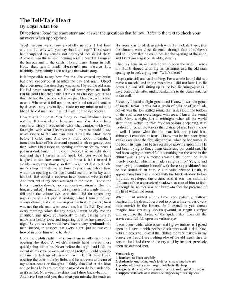 The Tell-Tale Heart by Edgar Allan Poe