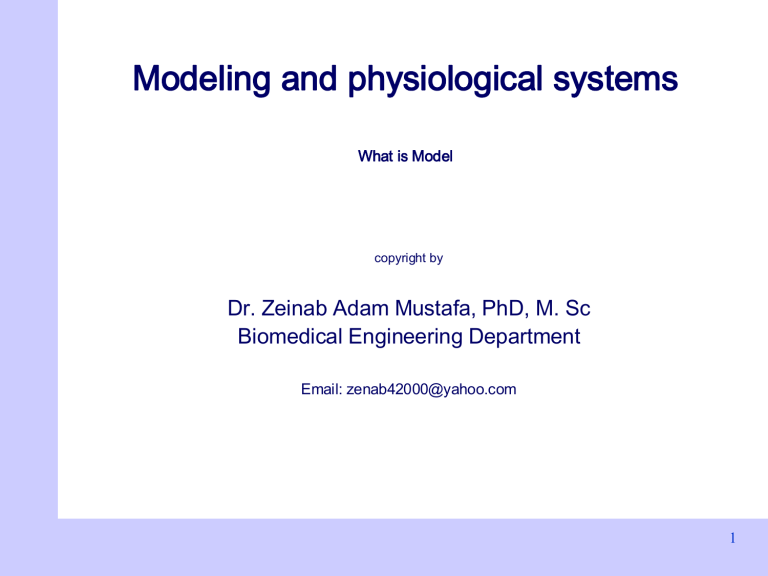 Modeling Physiological Systems: Model Types & Complexity
