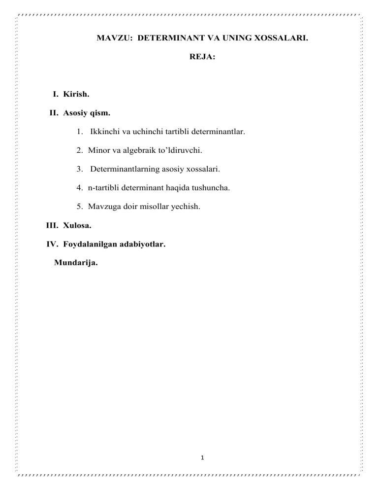 Determinantlar va ularning xossalari: Kurs ishi