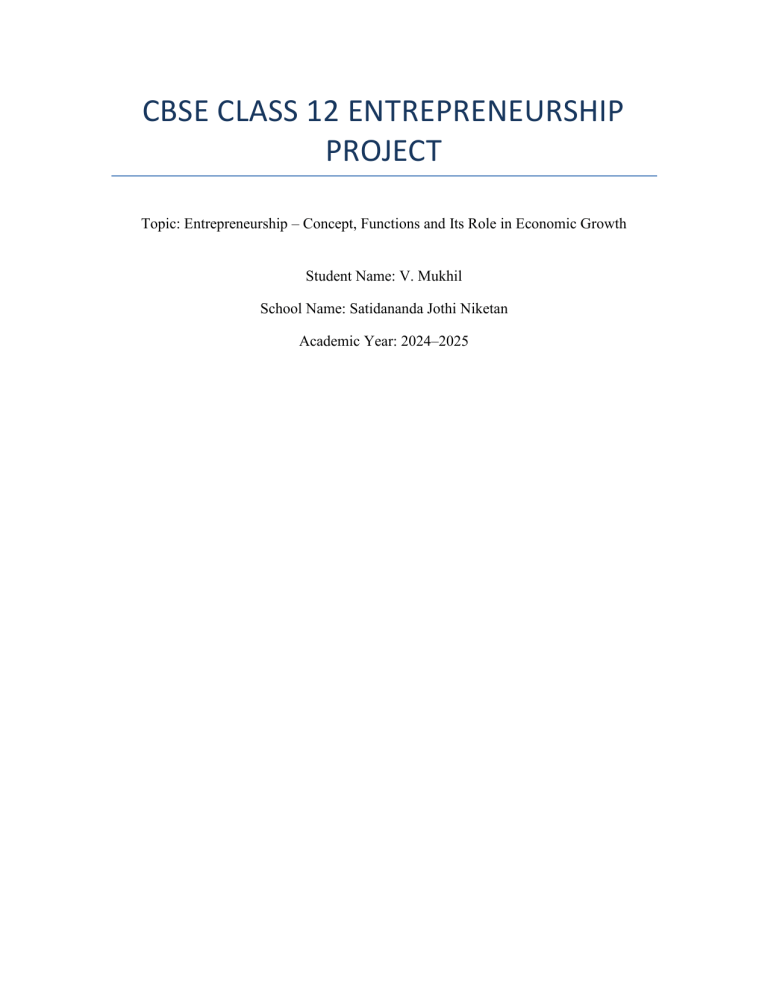 Entrepreneurship Project: Concept, Functions, Economic Growth