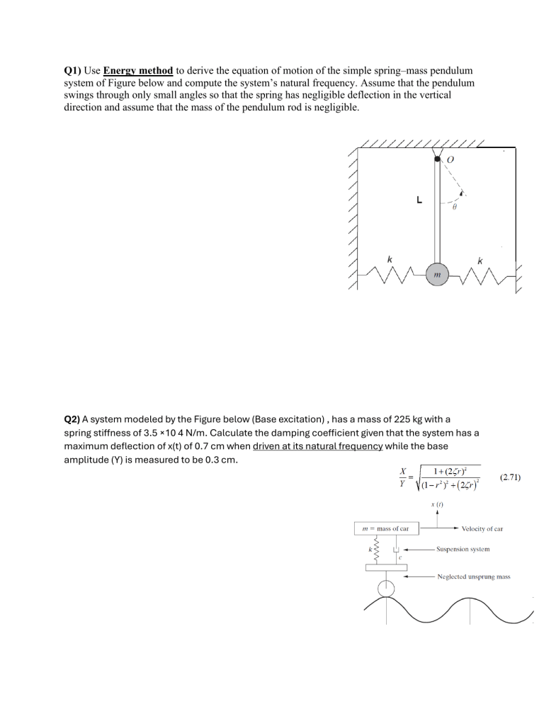 Mechanics Problems: Pendulum, Base Excitation, Harmonic Motion
