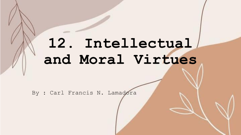 Intellectual and Moral Virtues: Aristotle's Ethics