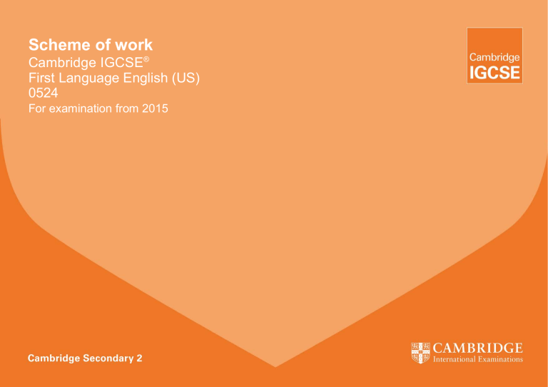 Cambridge IGCSE First Language English (US) Scheme of Work