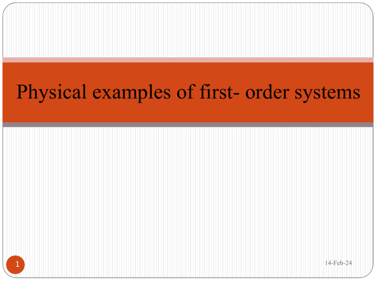 First-Order Systems: Physical Examples in Chemical Engineering