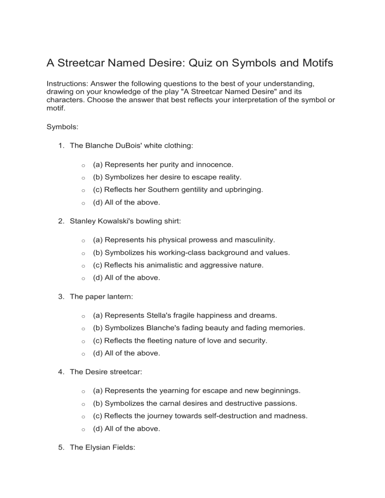 A Streetcar Named Desire: Symbols & Motifs Quiz