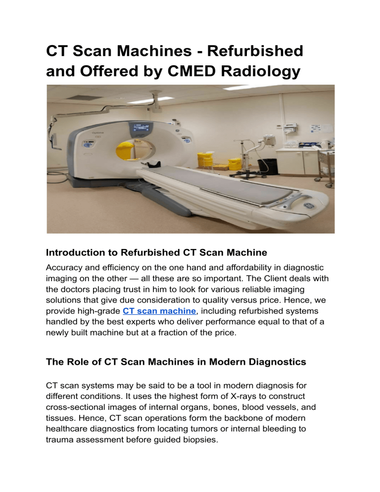 Refurbished CT Scans: Benefits & Buying Guide | CMED Radiology