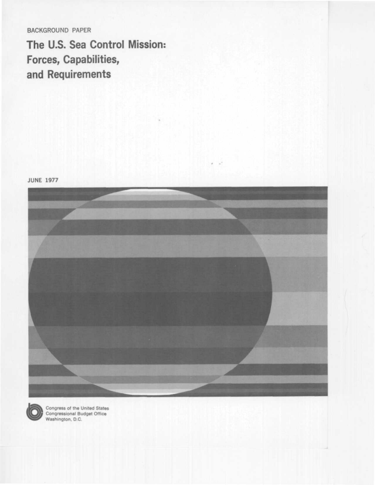 U.S. Sea Control Mission: Forces, Capabilities, Requirements